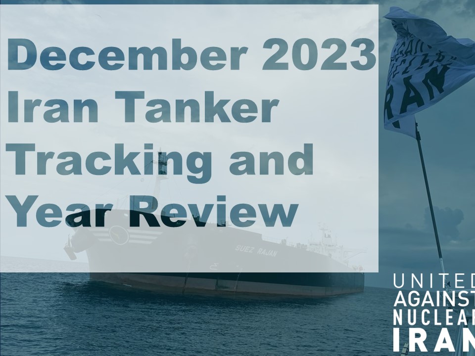 December 2023 Iran Tanker Tracking and Year Review | UANI